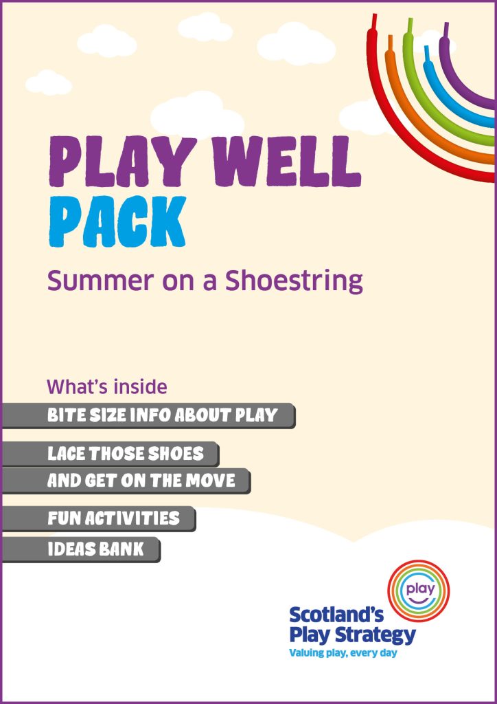 Play Well Pack: Summer on a Shoestring - Play Scotland